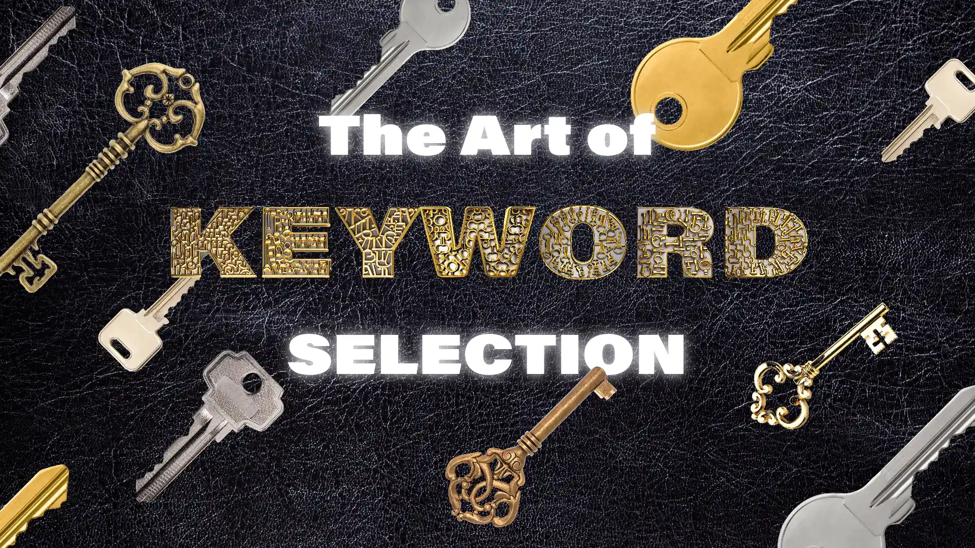 The Art of Keyword Selection in Google Ads | Periscope Media